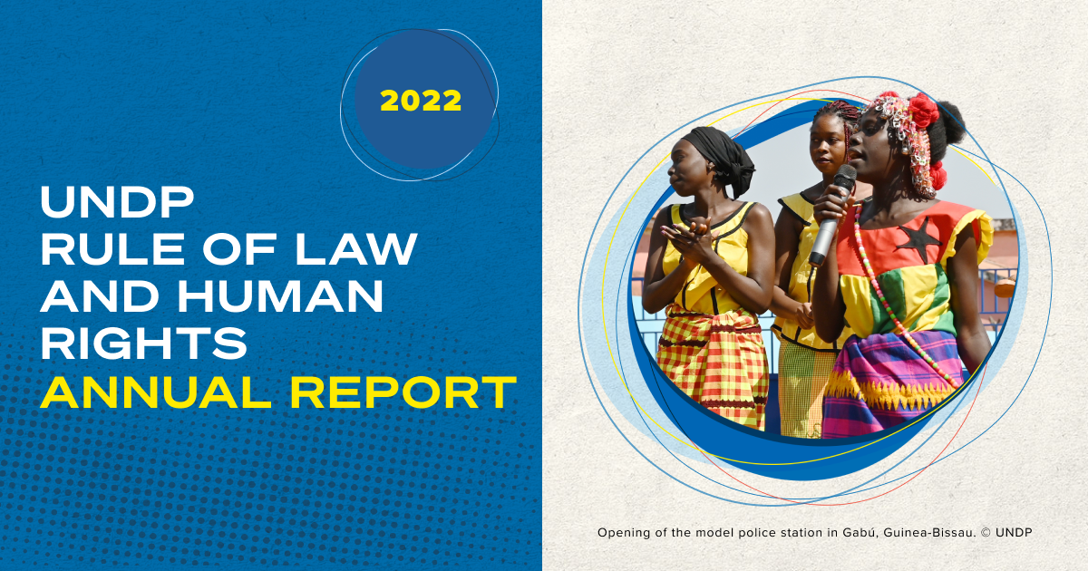 UNDP Rule of Law and Human Rights Annual Report | 2022